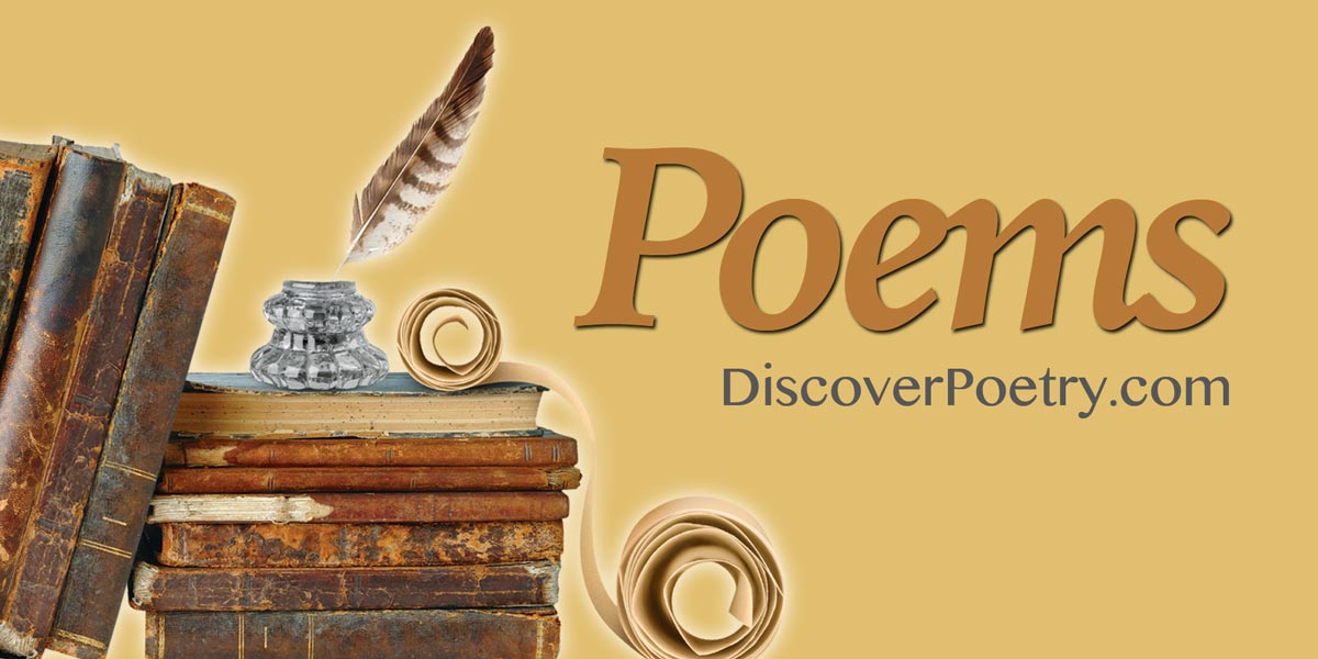 Poems DiscoverPoetry Poems DiscoverPoetry